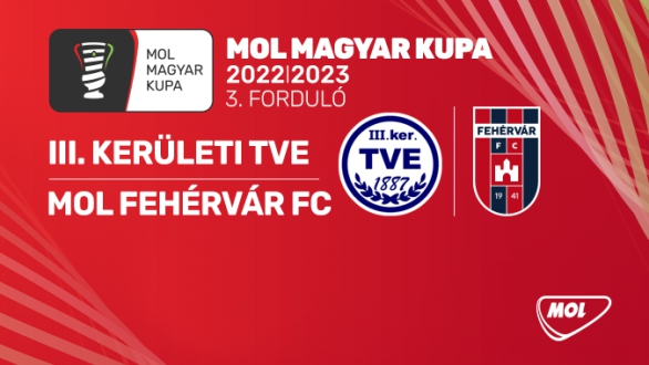 A III. Kerülettel találkozunk a MOL Magyar Kupában | Videoton FC Fehérvár