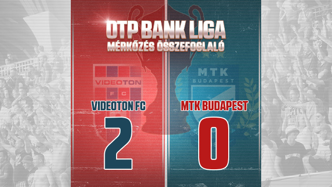 Match Highlights: Videoton FC - MTK Budapest (2-0) | Fehérvár FC
